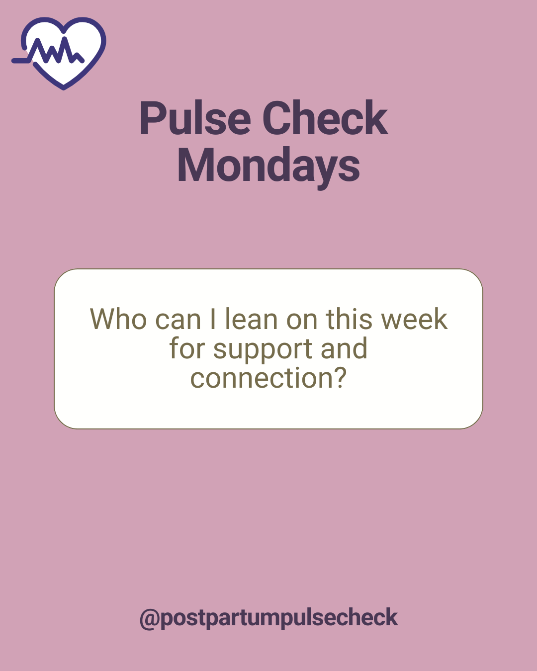 Pulse Check Mondays – Postpartum Pulse Check